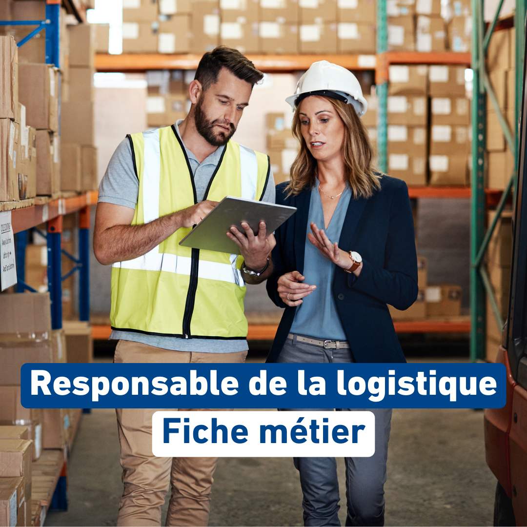 Responsable de la logistique : définition, fiche métier, salaire, missions | Euridis
