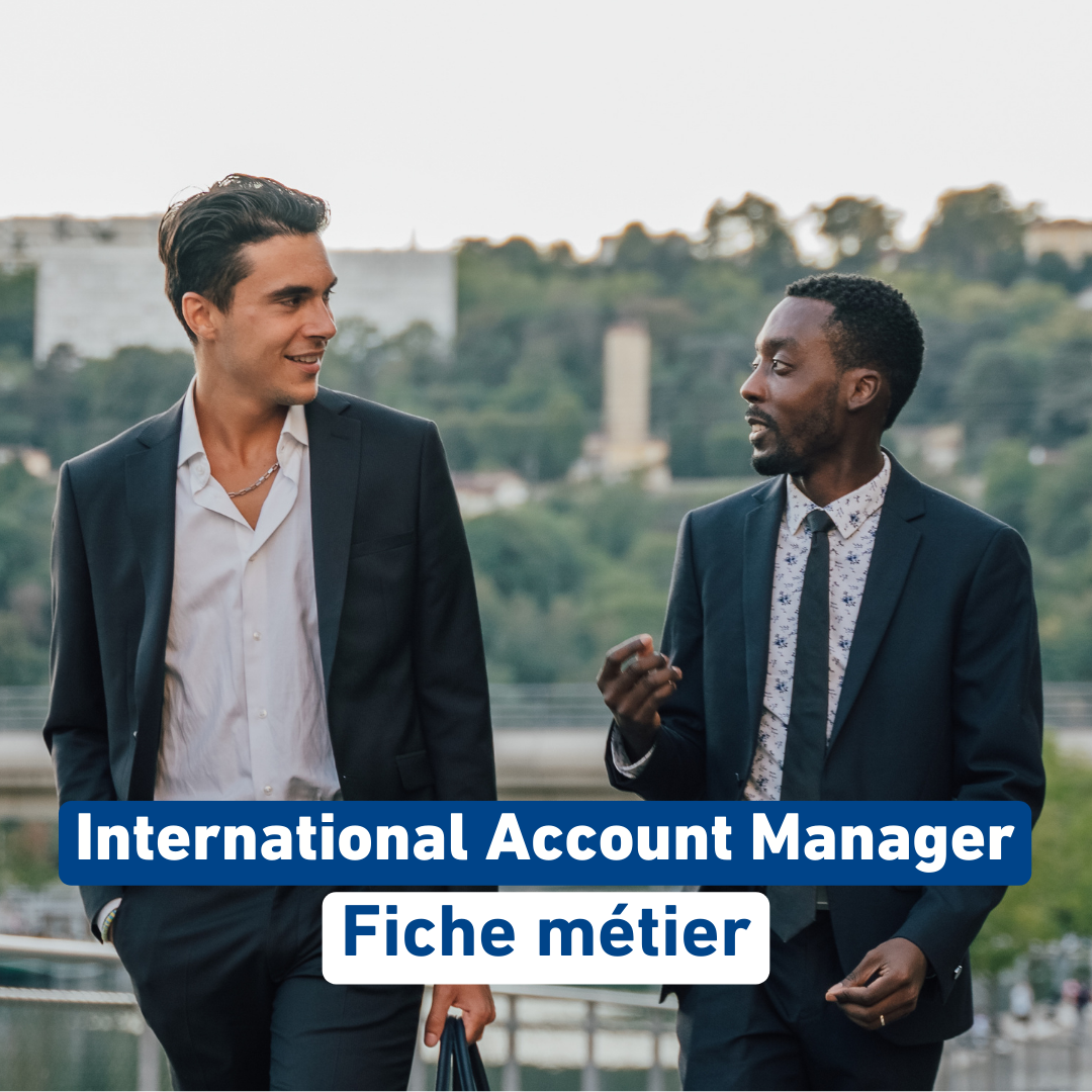 International Acount manager : fiche métier, salaire | Euridis