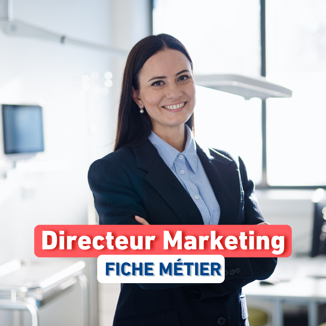Directeur Marketing : fiche métier, salaire, missions | Euridis