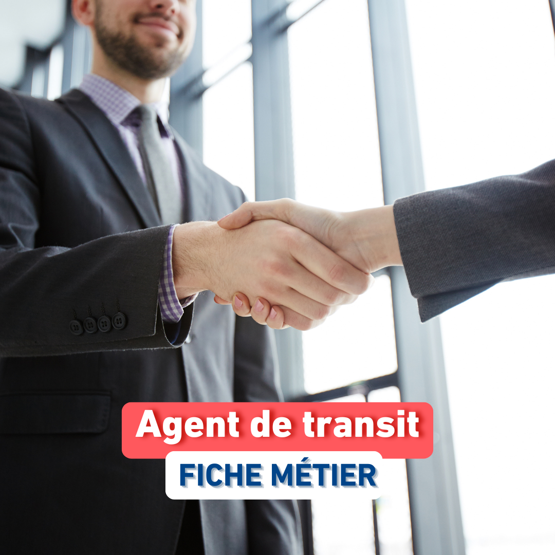 Agent de transit : définition, fiche métier, salaire, missions | Euridis
