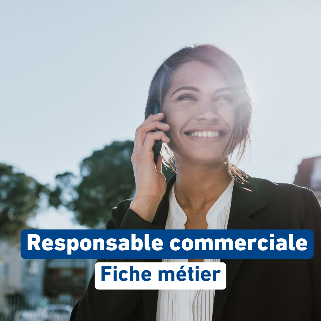 Responsable commercial : rôle et missions clés